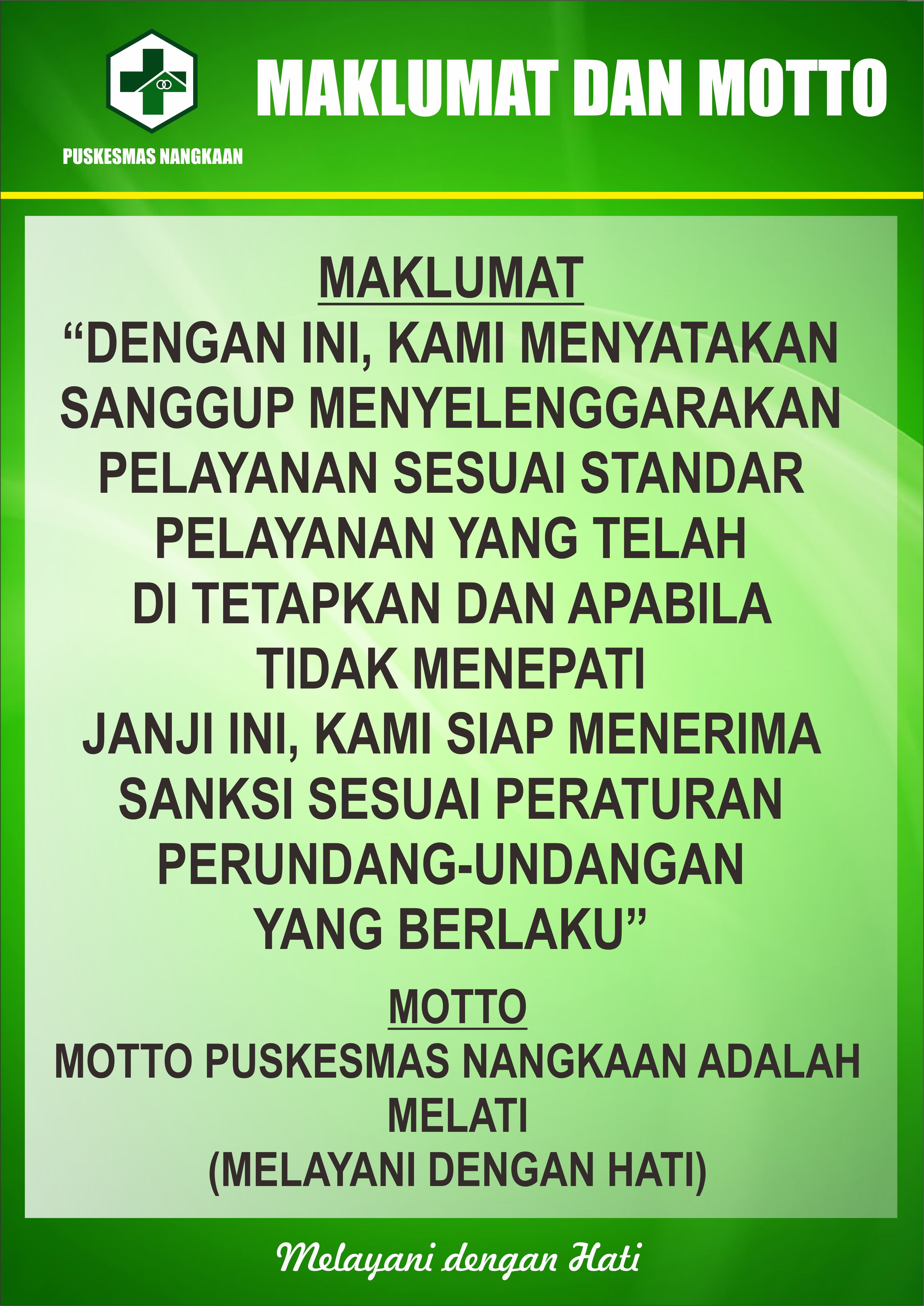 Maklumat Dan Motto Pelayanan - UPTD Puskesmas Nangkaan Kab. Bondowoso